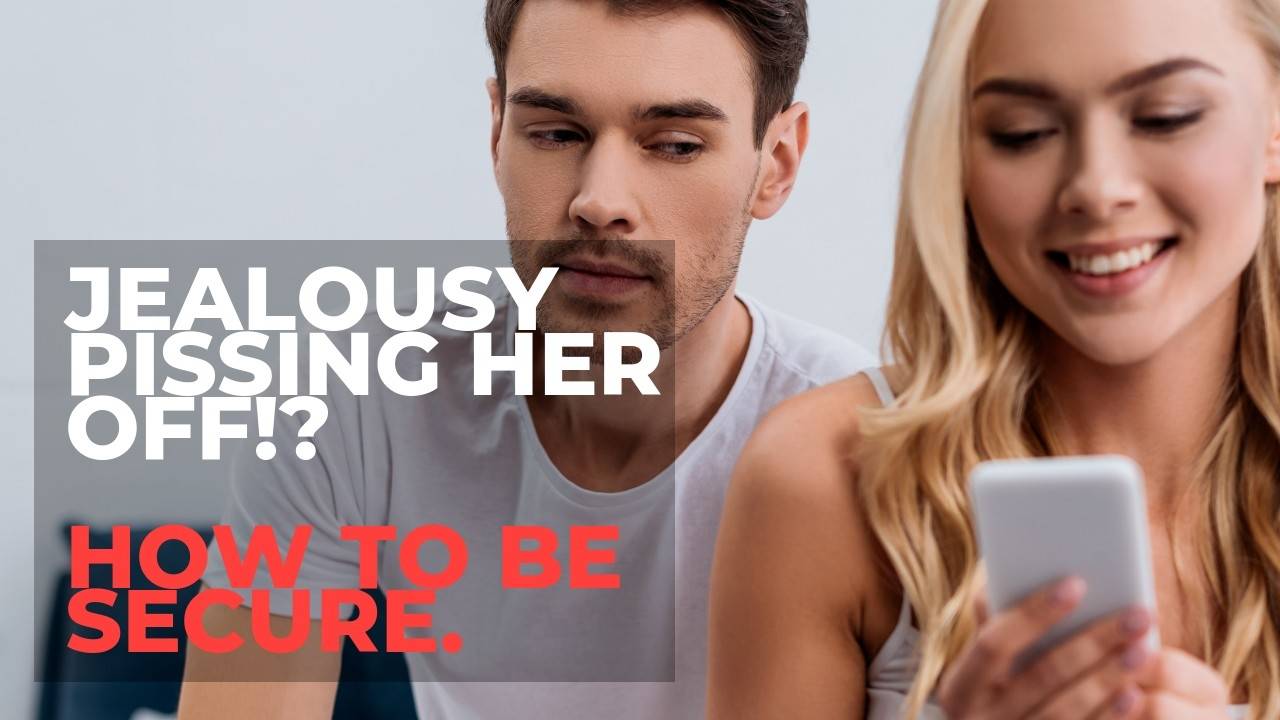 7 Steps to Stop Being Jealous - Genuine Attraction